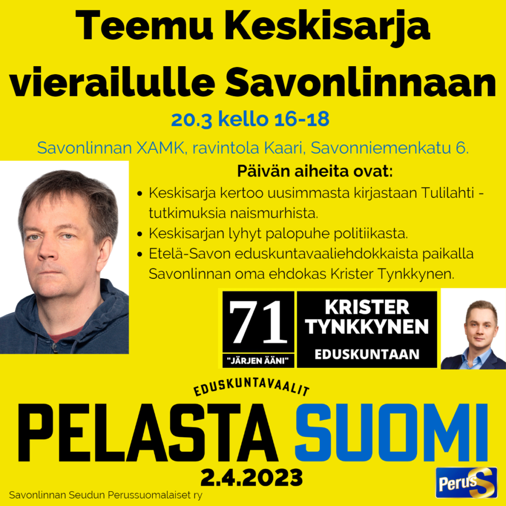Teemu Keskisarja Savonlinnassa - Savonlinnan Seudun Perussuomalaiset ry